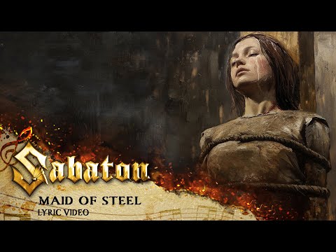 SABATON - Maid of Steel (Official Lyric Video)