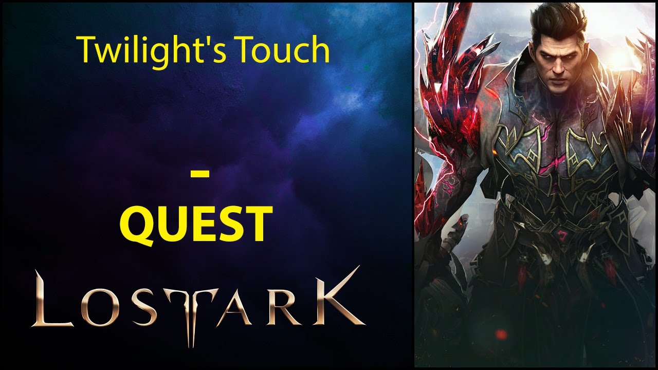 Twilight's Touch - Quest - Lost Ark - YouTube