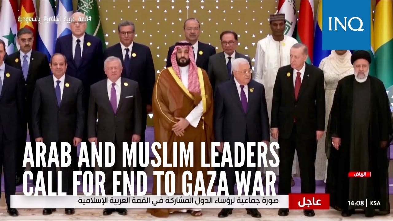 Arab and Muslim leaders call for end to Gaza war - YouTube