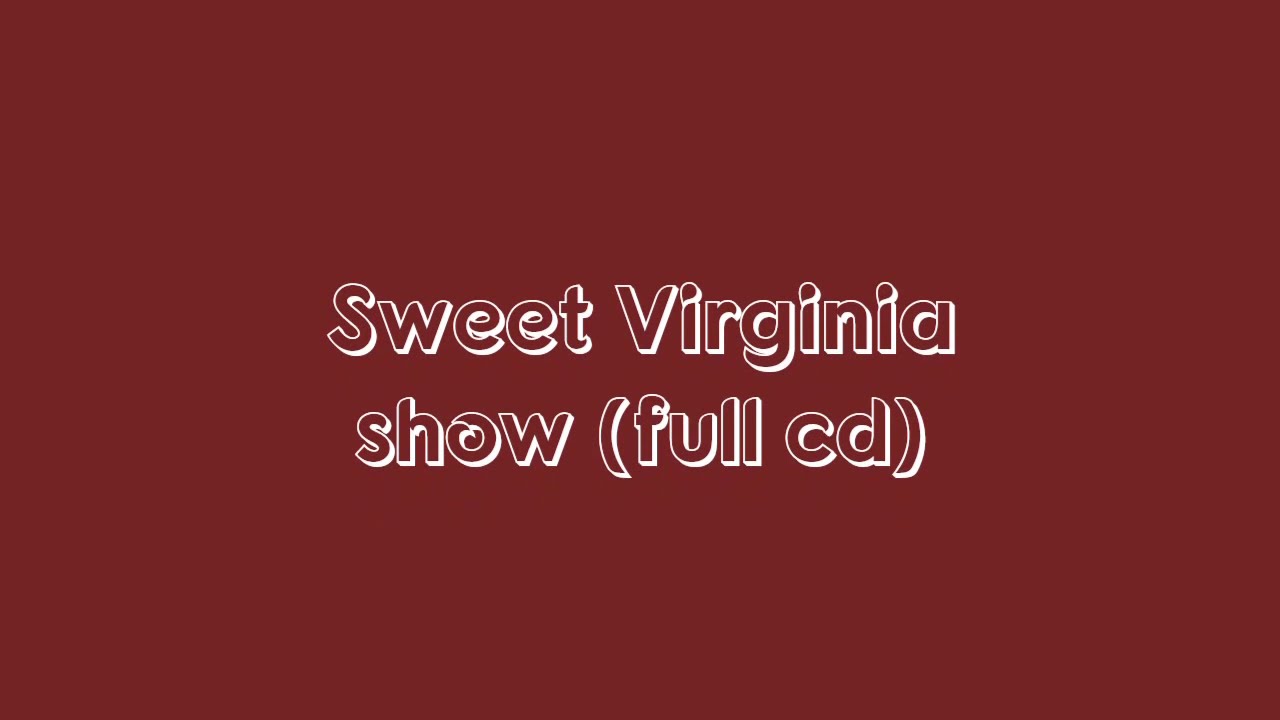 Sweet Virginia (Band) - show - (full cd) - YouTube