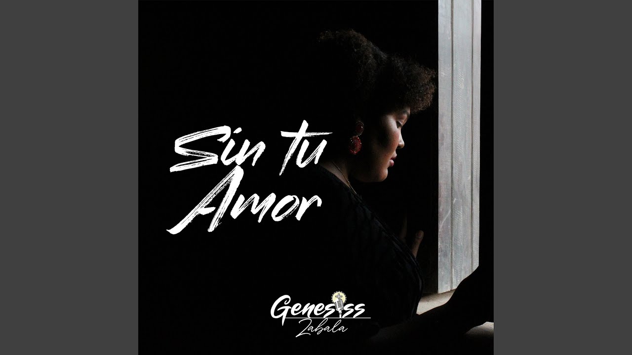 Sin Tu Amor - YouTube