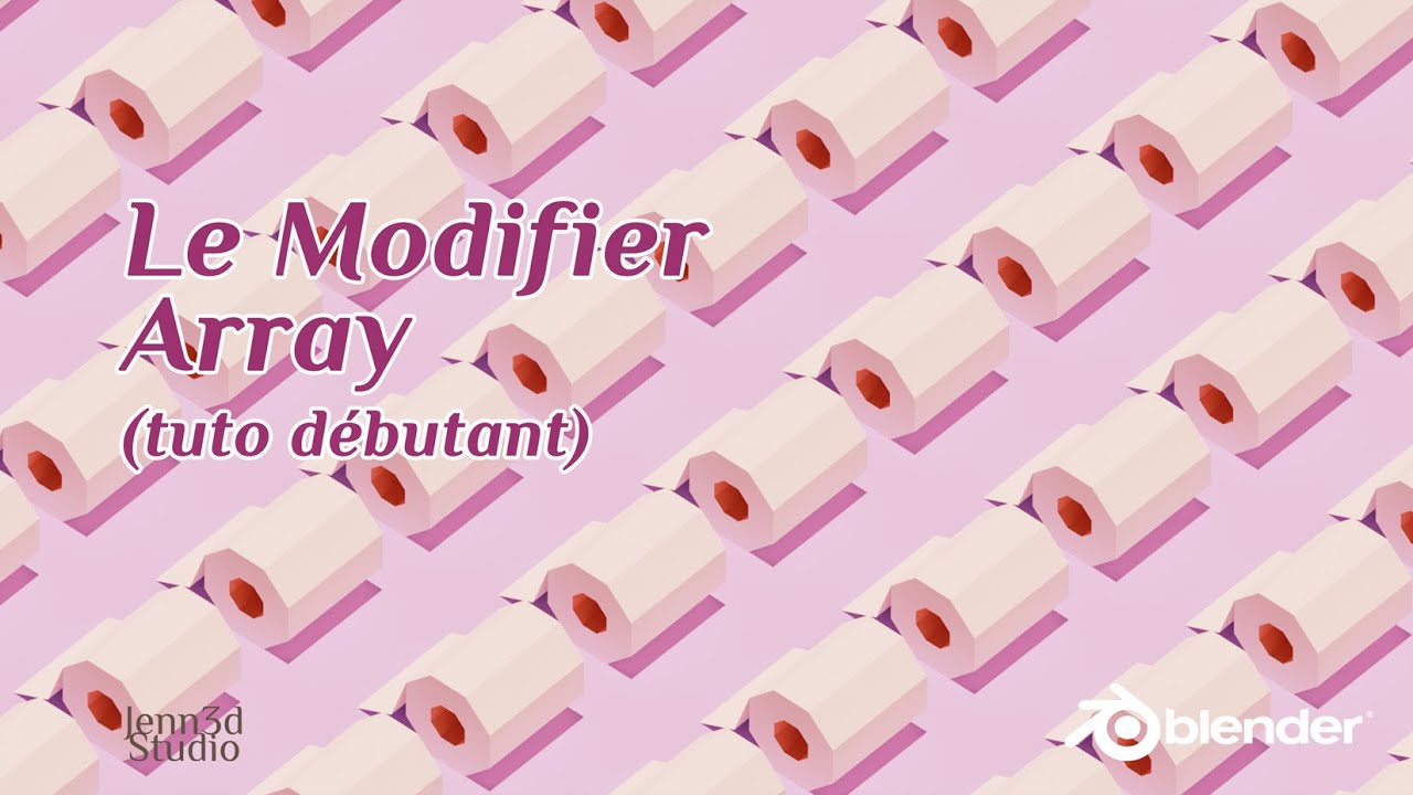 Blender : comment fonctionne le modifier array ? - YouTube