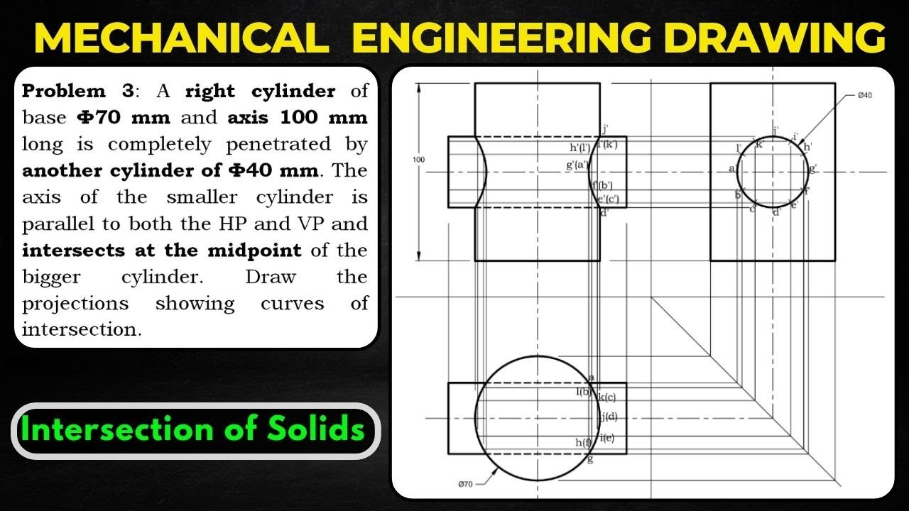 Intersection of Solid | Problem 3 | Cylinders | ME Drawing # ...