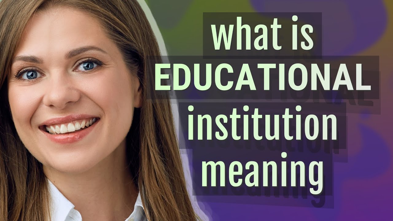 Educational institution | meaning of Educational institution - YouTube
