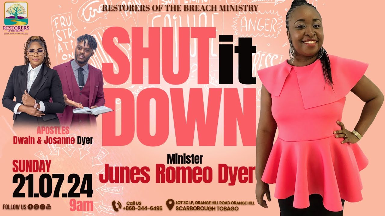 SHUT IT DOWN|| MINISTER JUNES ROMEO-DYER - YouTube