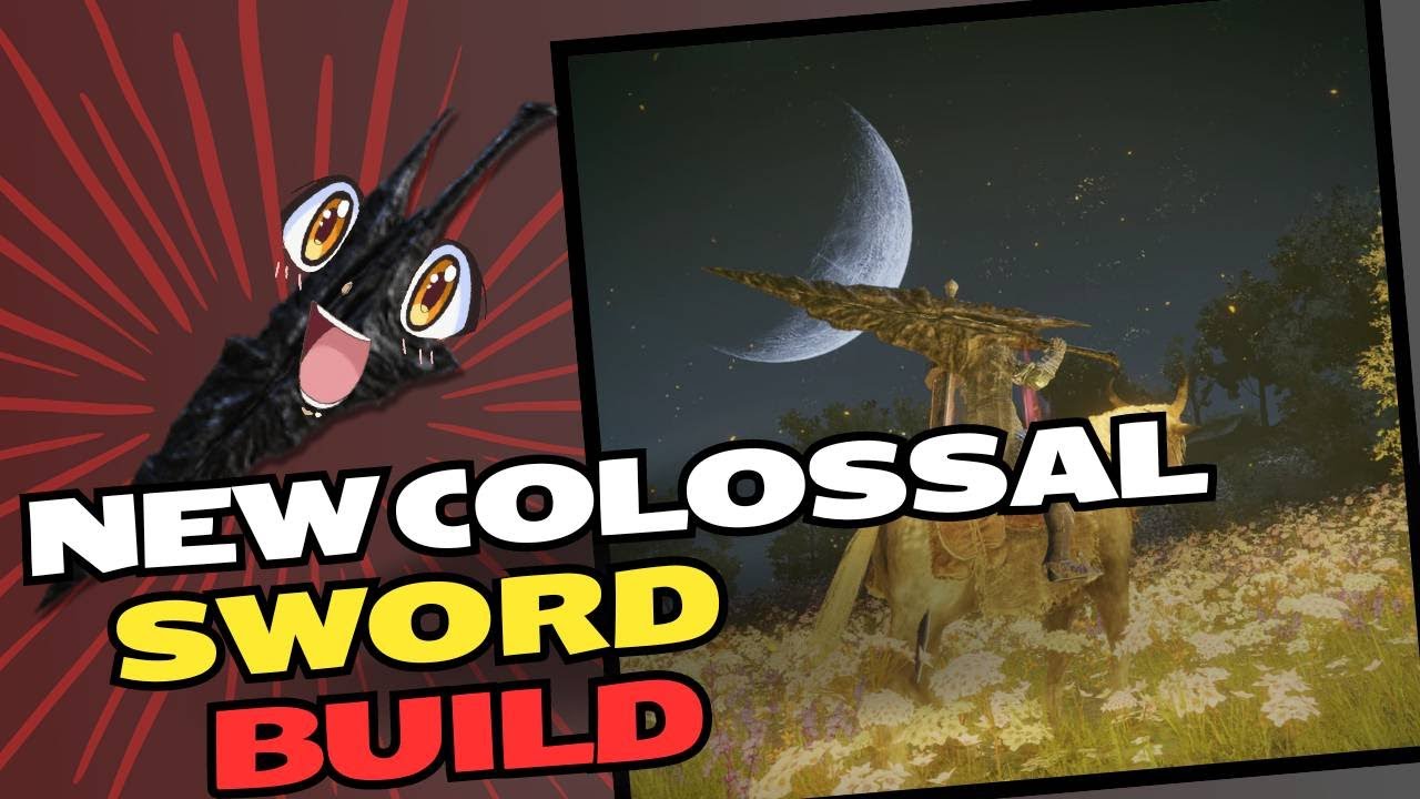 Elden Ring DLC Best Colossal Sword In The Game, Build and Location ...