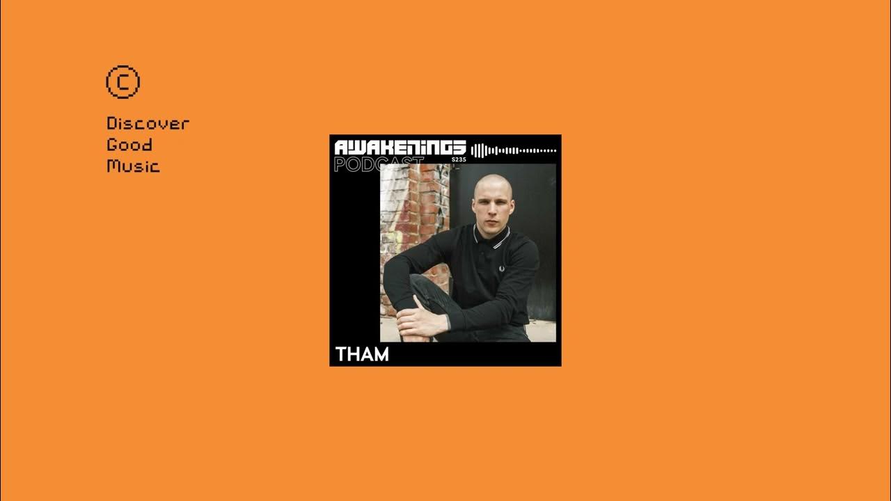 Awakenings Podcast - Tham - YouTube Music