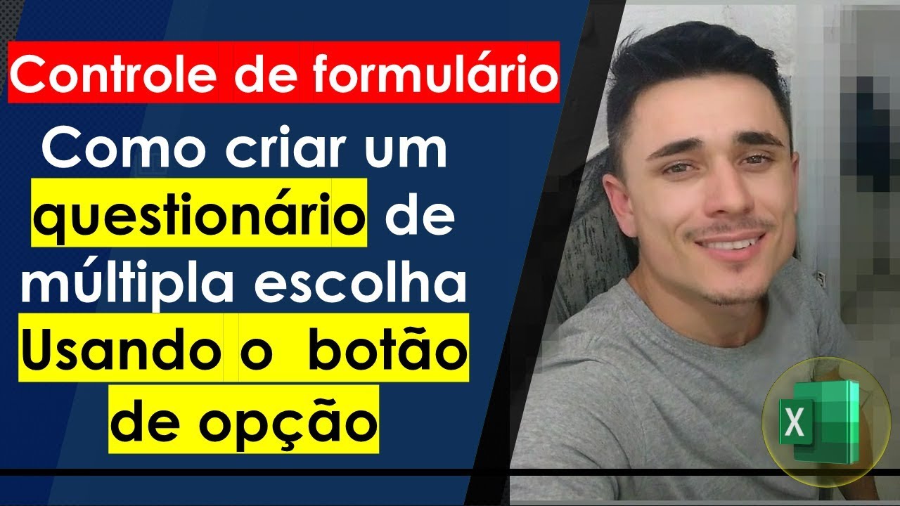 Como criar um questionário multipla escolha no Excel controle de ...