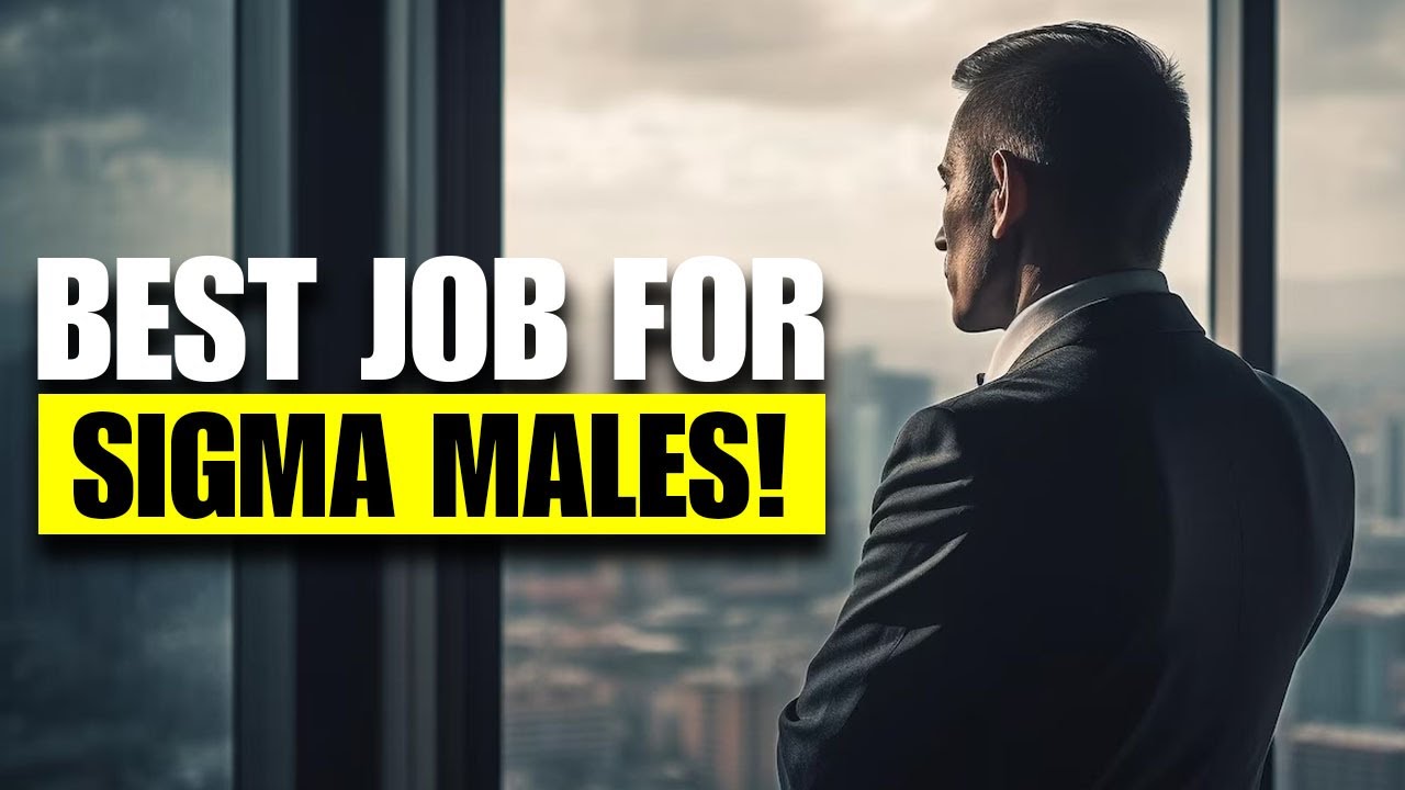 10 BEST Jobs And Careers For Sigma Males - YouTube
