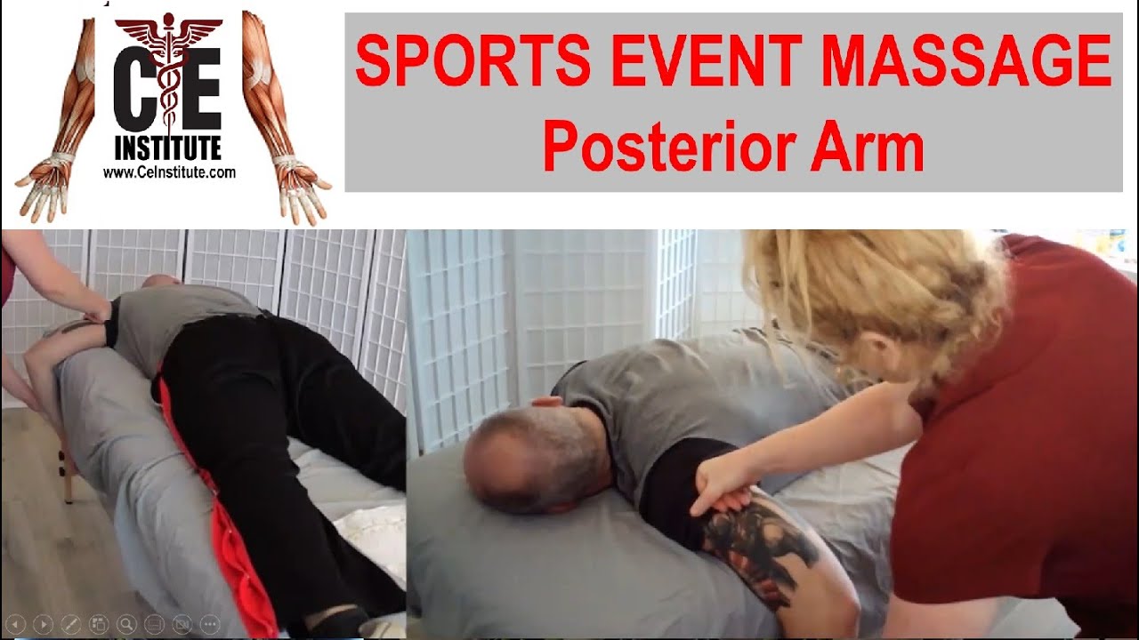 Posterior Arm Sports Event Massage Hands-on Instructor Demo for ...