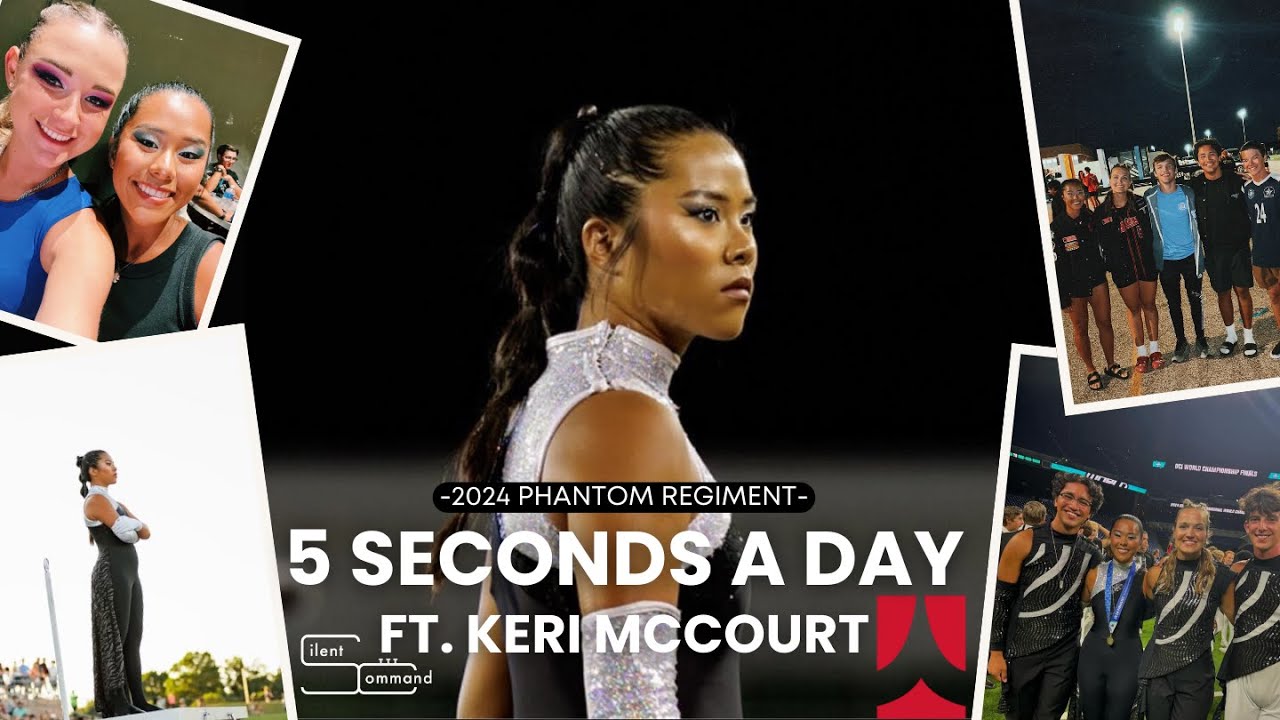 5 Seconds A Day | ft. Keri McCourt *Phantom Regiment 2024* - YouTube