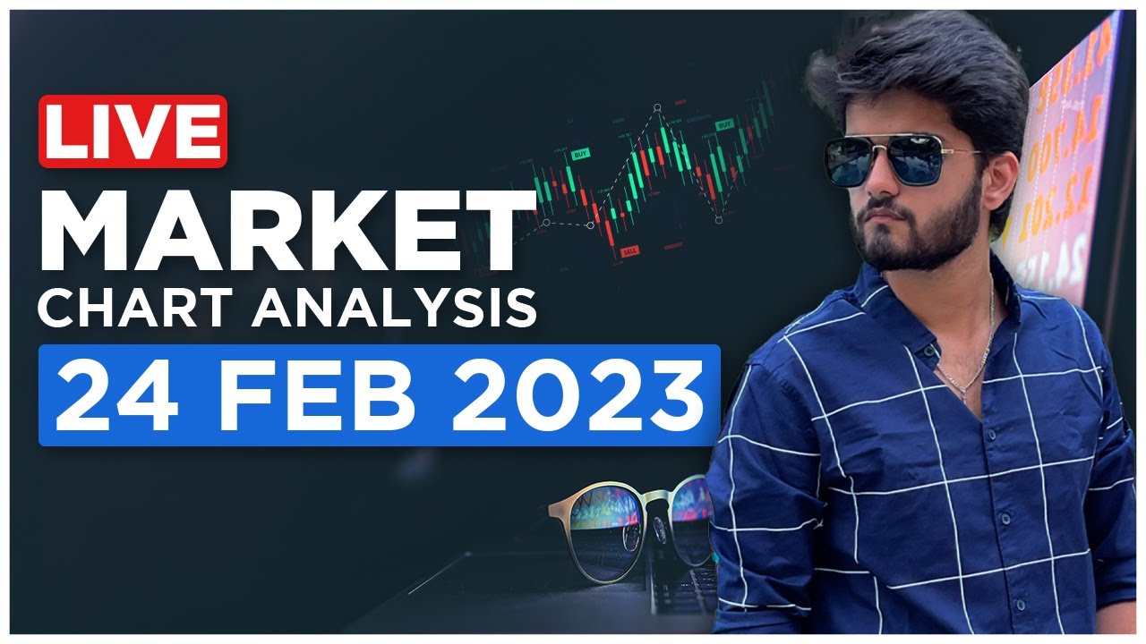 Live Market Chart Analysis | 24 Feb 2023 - YouTube
