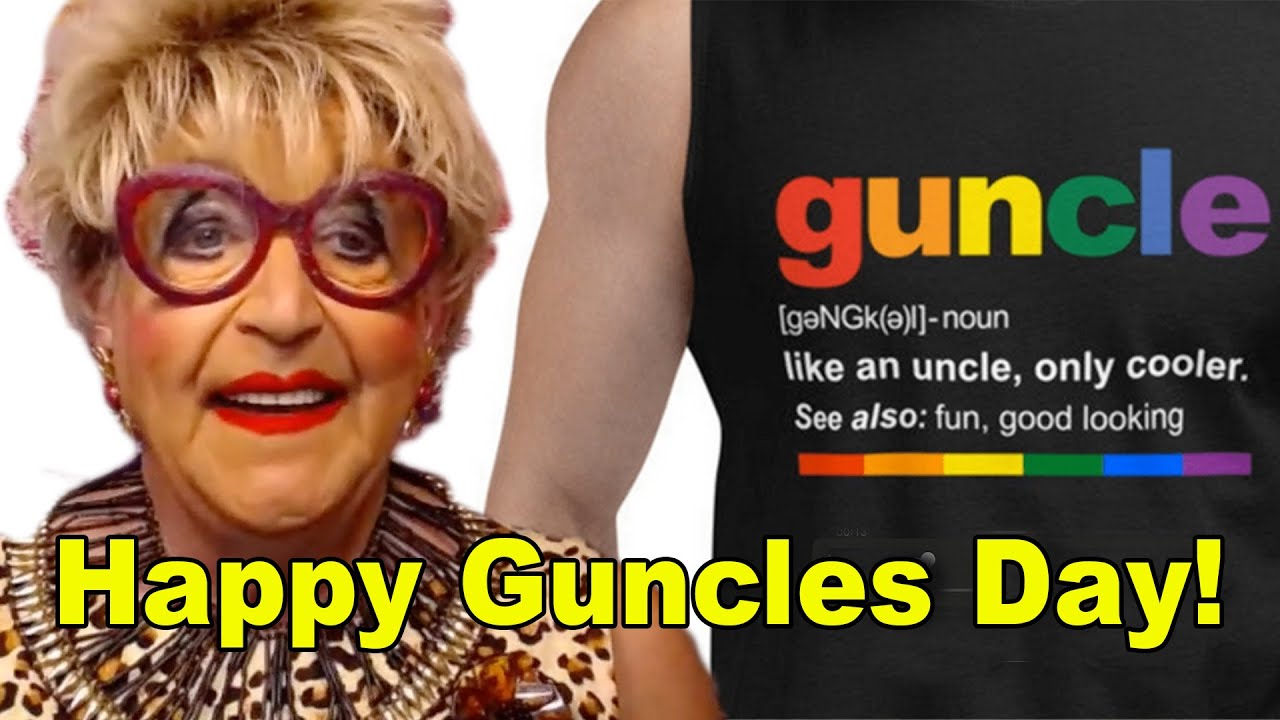 Happy Gay Uncles Day! Gunkles! Find out how to celebrate them on the ...