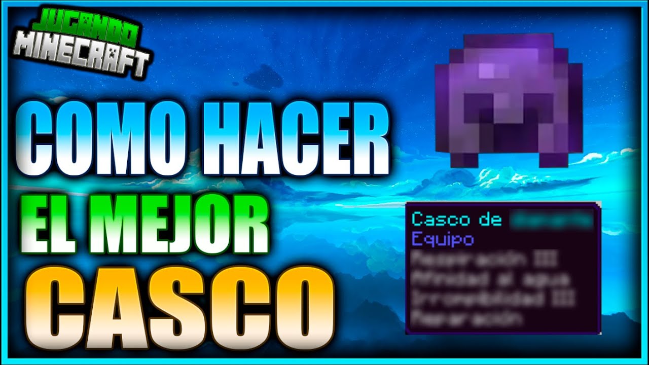 EL MEJOR CASCO DE MINECRAFT COMO HACERLO - JUGANDO MINECRAFT Ep 36 ...