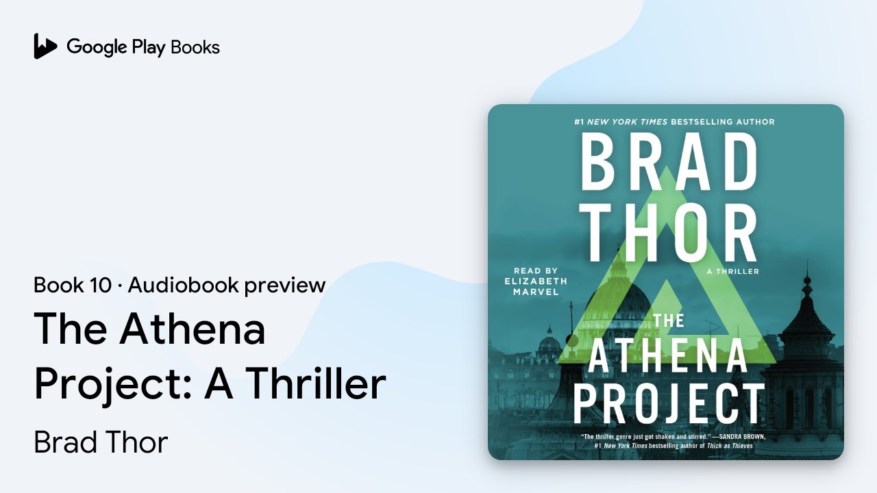The Athena Project: A Thriller Book 10 by Brad Thor · Audiobook preview - YouTube