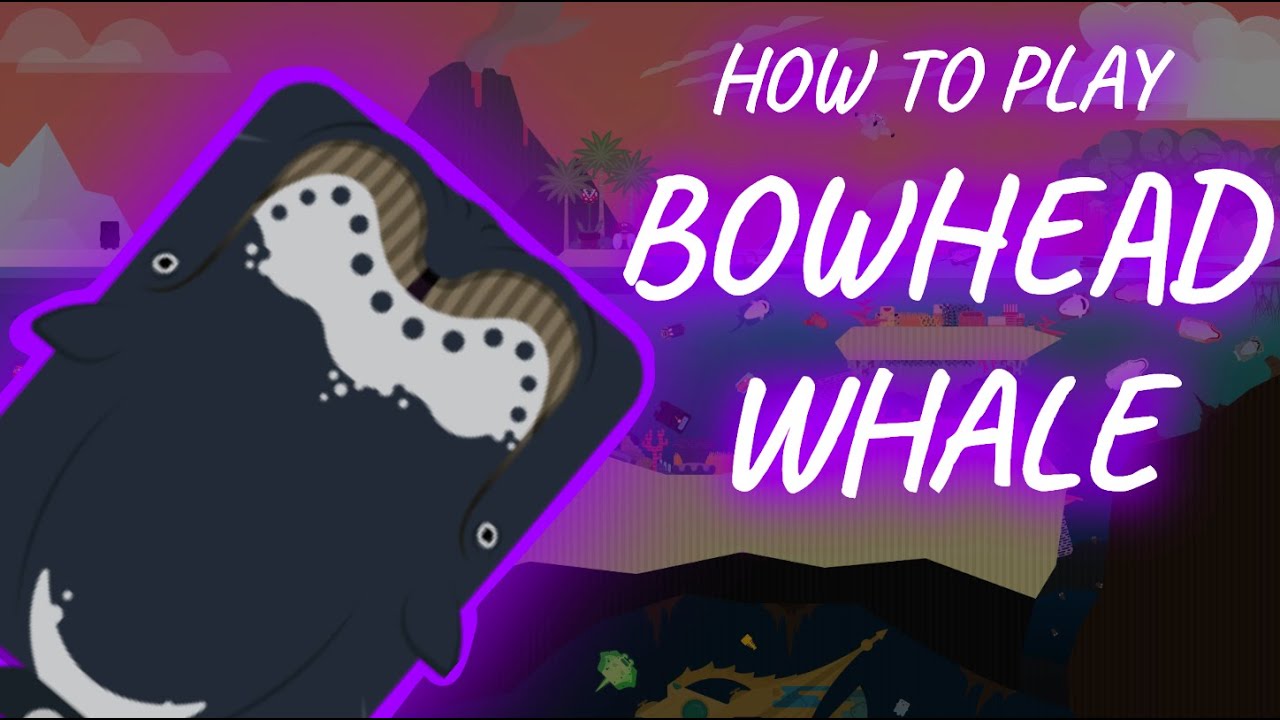 How to Play Bowhead Whale | | Bowhead Whale Guide Deeeep.io | Bowhead ...