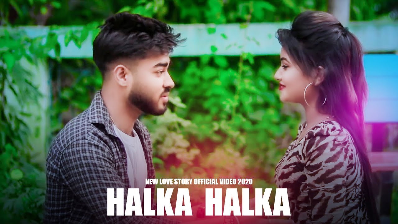 HaLka HaLka | Sunle Meri Jaan | New Year Love Story Video | Atowar Rahman | Official Song 2020 ...