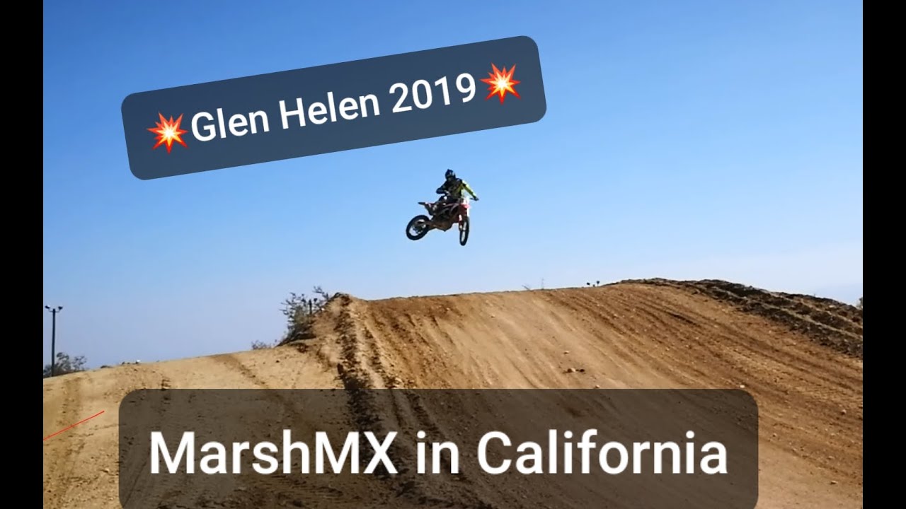 MARSH MX @ GLEN HELEN RACEWAY ON THE CRF450R FROM MX VACATIONS - YouTube