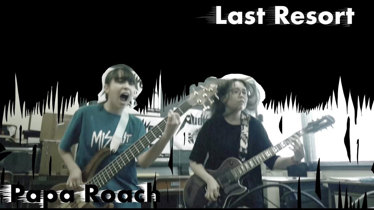 Papa Roach - Last Resort Cover パパローチ - YouTube
