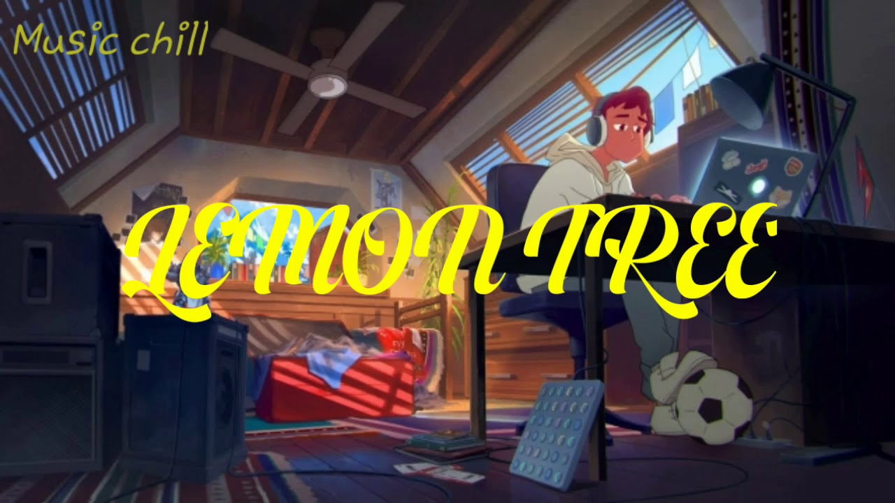 Lemon tree Mix | Music chill - YouTube