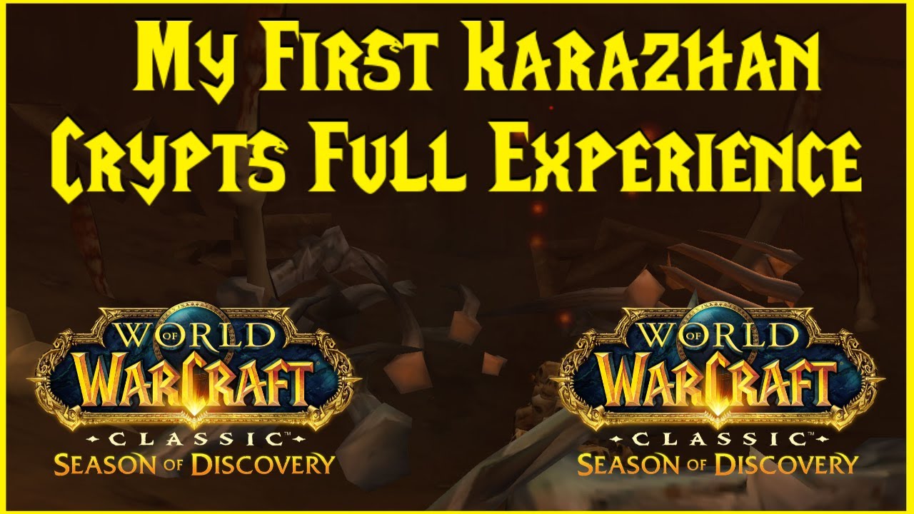 Season of Discovery: My First Karazhan Crypts Full Experience - YouTube