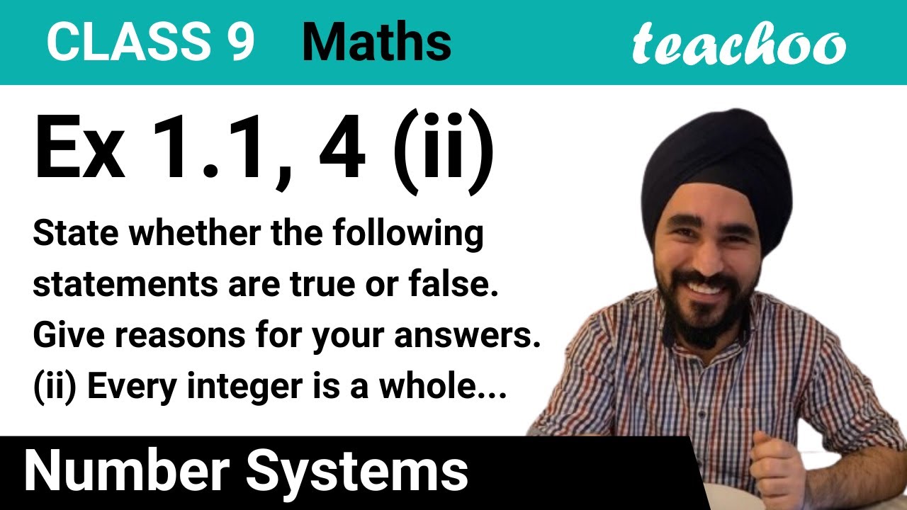 Ex 1.1, 4 (ii) - True or False: Every integer is a whole number [Vide] - Teachoo - YouTube