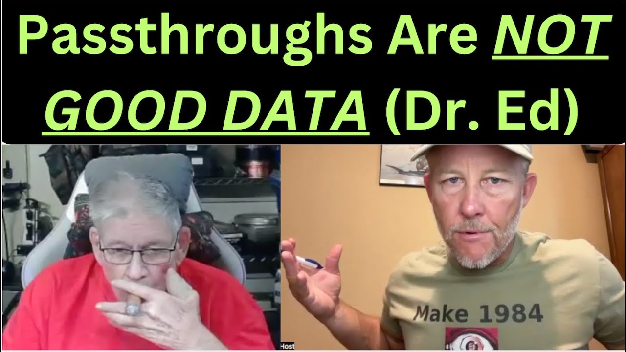 Why Passthroughs are NOT Good Data! (with Dr. Ed Ashby) - YouTube