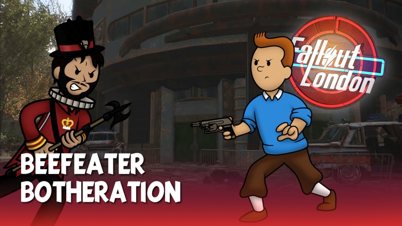 Beefeater Botheration - Fallout: London w/Tid episode #20 - YouTube