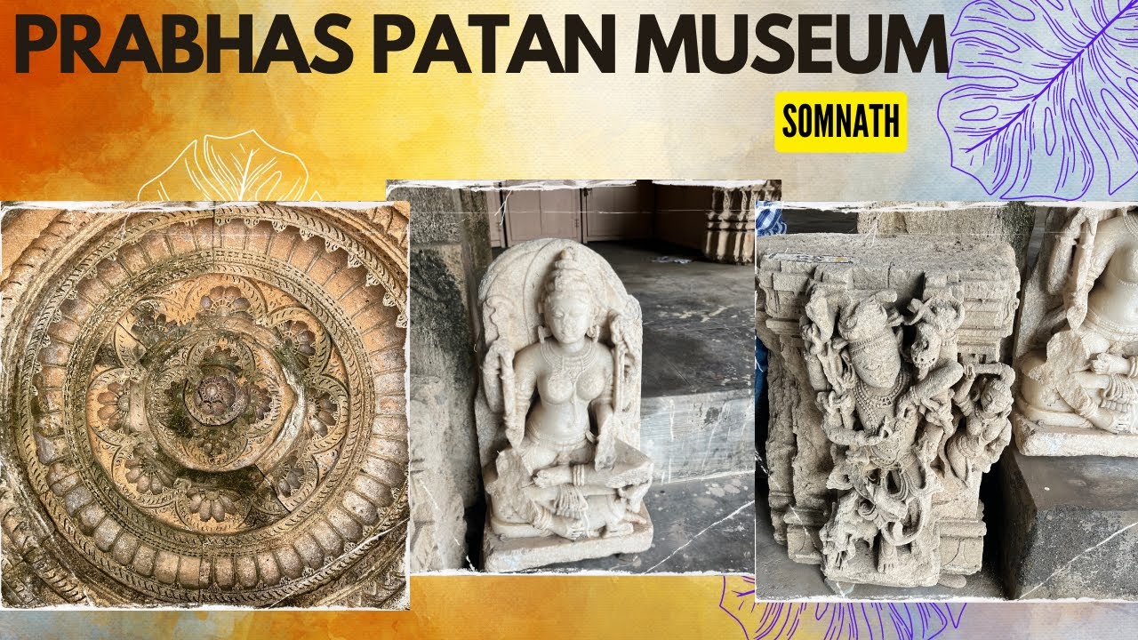 Prabhas Patan Museum || Somnath || Places in Somnath || Must visit ...
