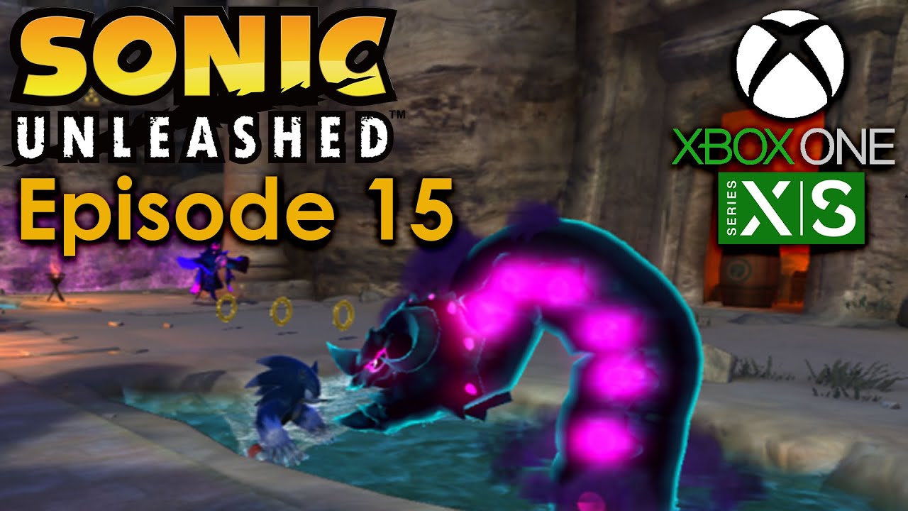 Sonic Unleashed Xbox One/Series X Gameplay Episode 15 - Shamar Night ...