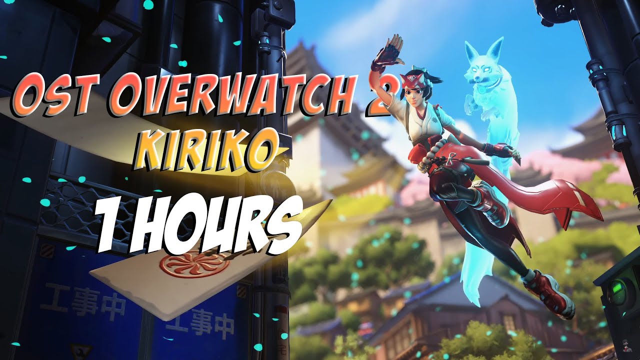 OST OVERWATCH 2 KIRIKO THEME SONG 1 HOUR YouTube ost-overwatch-2-kiriko-theme-song-1-hour-youtube