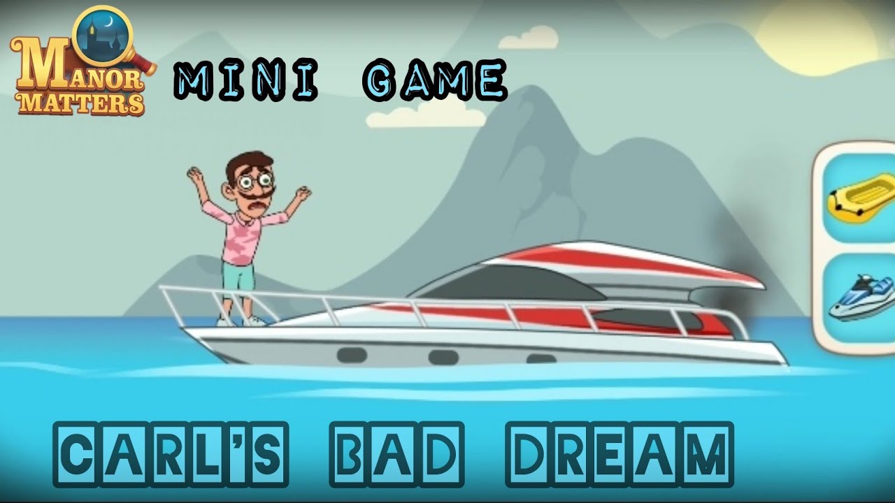 MANOR MATTERS MINI GAME : CARL'S BAD DREAM - NEW MINI GAME - YouTube