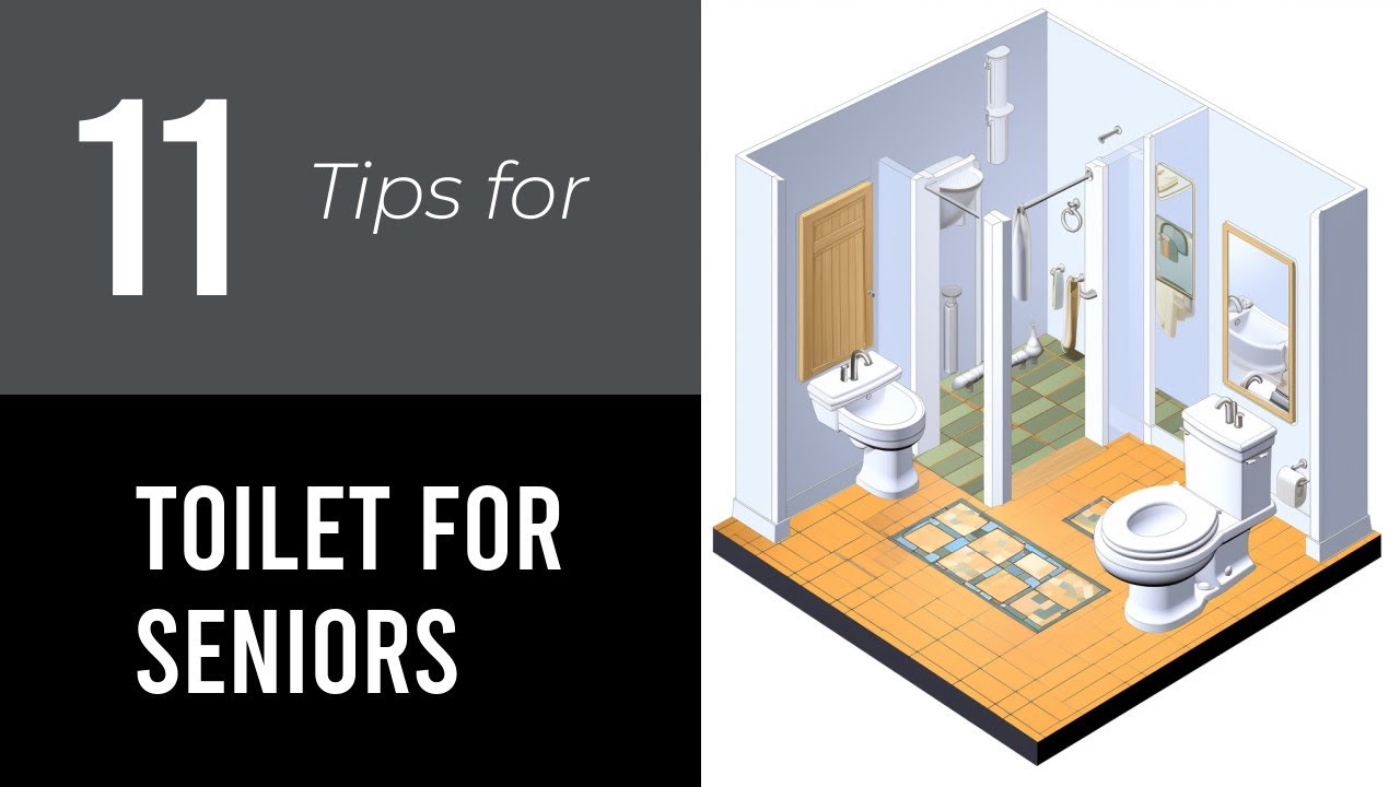 11 Tips On Toilet For Seniors - YouTube