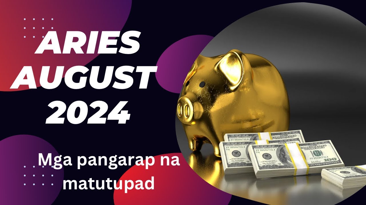 ARIES ♈️ PANGARAP NA MATUTUPAD NGAYONG BUWAN NG AUGUSTO 🔮💰💃🤯🤑☘️ - YouTube