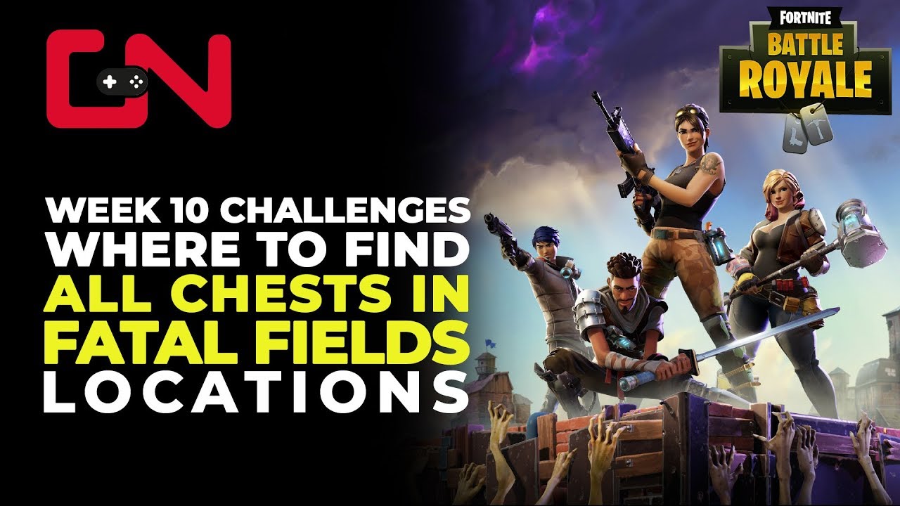 Fortnite BR Week 10 Challenge Where to Find Chests in Fatal Fields ...