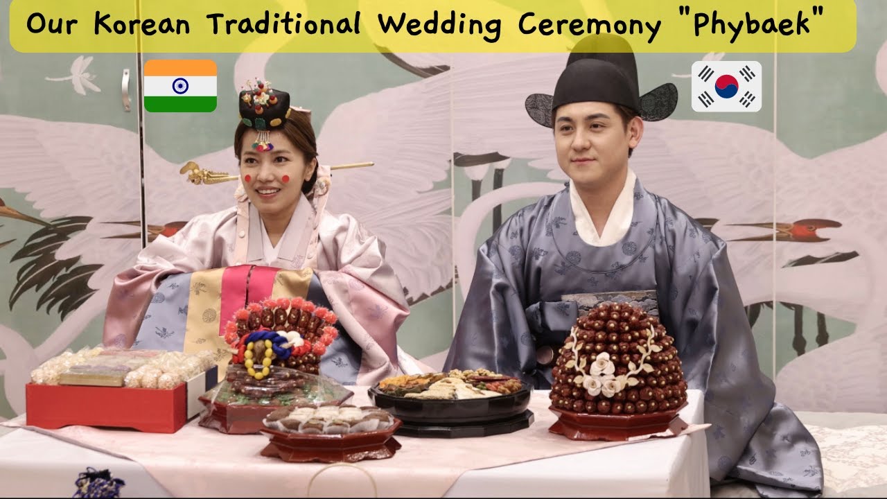 🇰🇷♥️🇮🇳 Part-3 | Our Korean Traditional Wedding Ceremony AKA "PYEBAEK" # ...