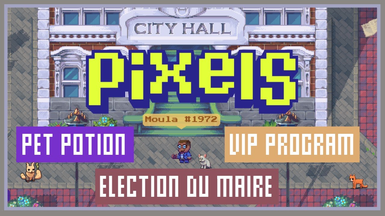 🚜🚜🚜 PIXELS 🚜🚜🚜 - CHAPITRE 1 - VIP PROGRAM, PET POTION ET L'ELECTION DU ...