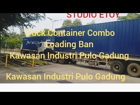 Truck Container Combo Loading Ban!!! Kawasan Industri Pulo gadung - YouTube