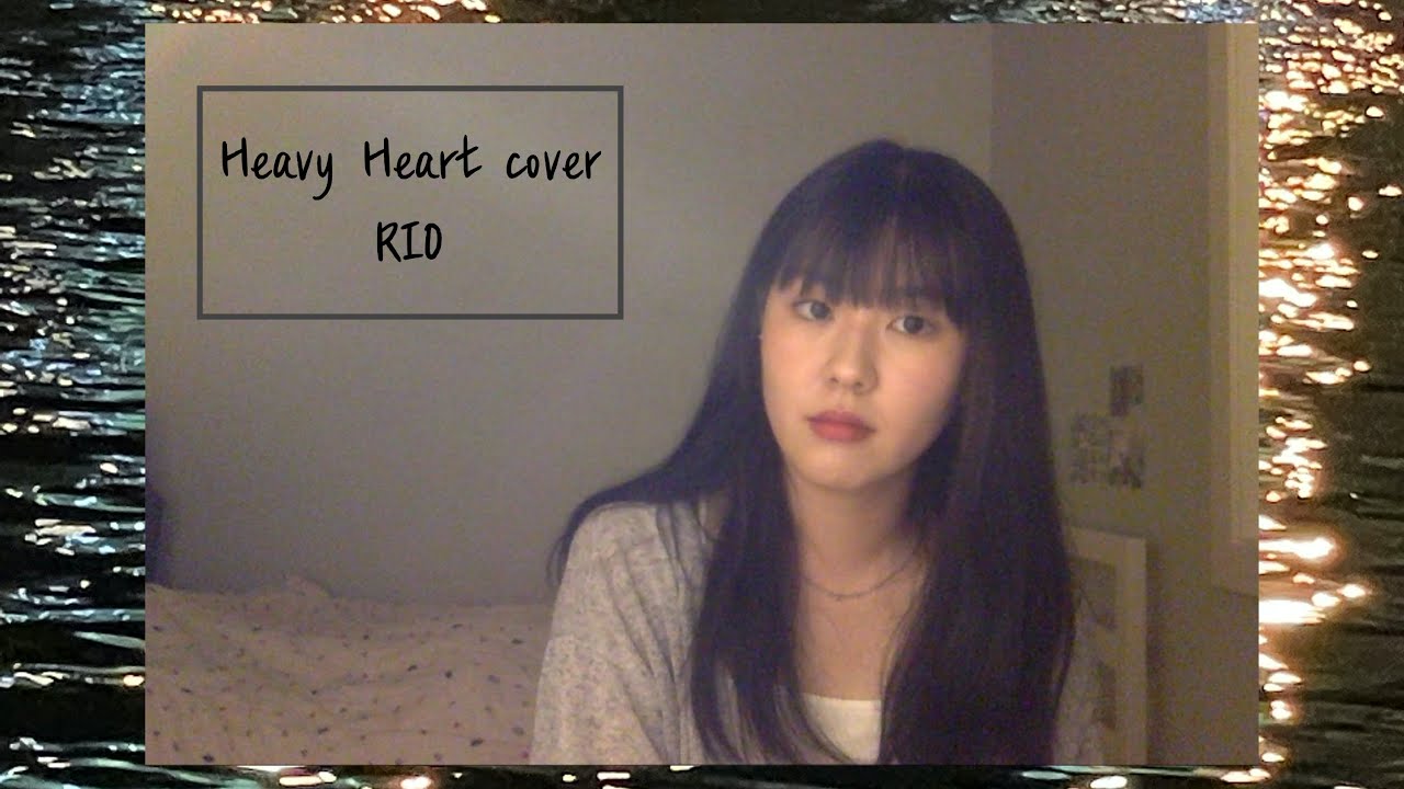 Heavy Heart - RIO (알고있지만 ost) cover - YouTube