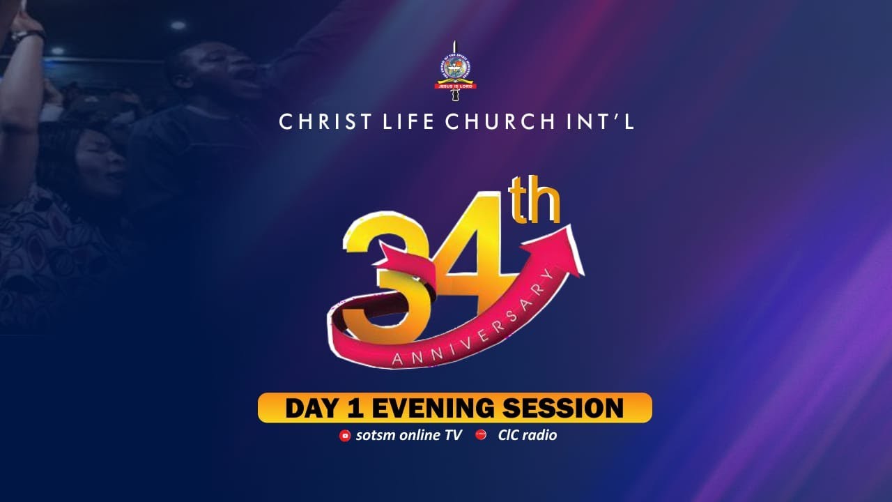 Christ Life Church 34th Anniversary Day-1 Evening || MARCH 28th 2023 ...