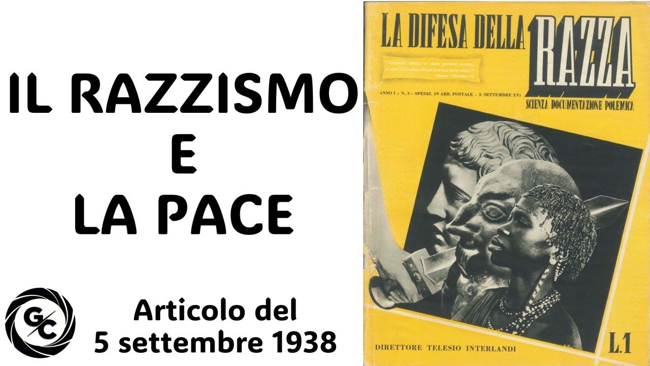 IL RAZZISMO E LA PACE (5/9/1938) da "La difesa della razza" - Lettura e ...