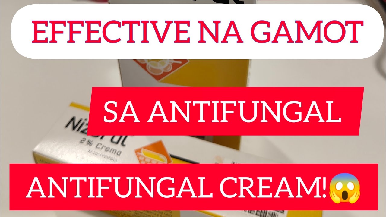 ANO ANG GAMOT SA ANTIFUNGAL? | BEST ANTIFUNGAL CREAM! - YouTube