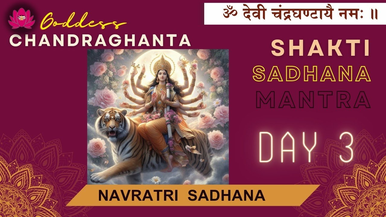 Day 3 - Goddess Chandraghanta | Navratri Sadhana | Divine Feminine ...
