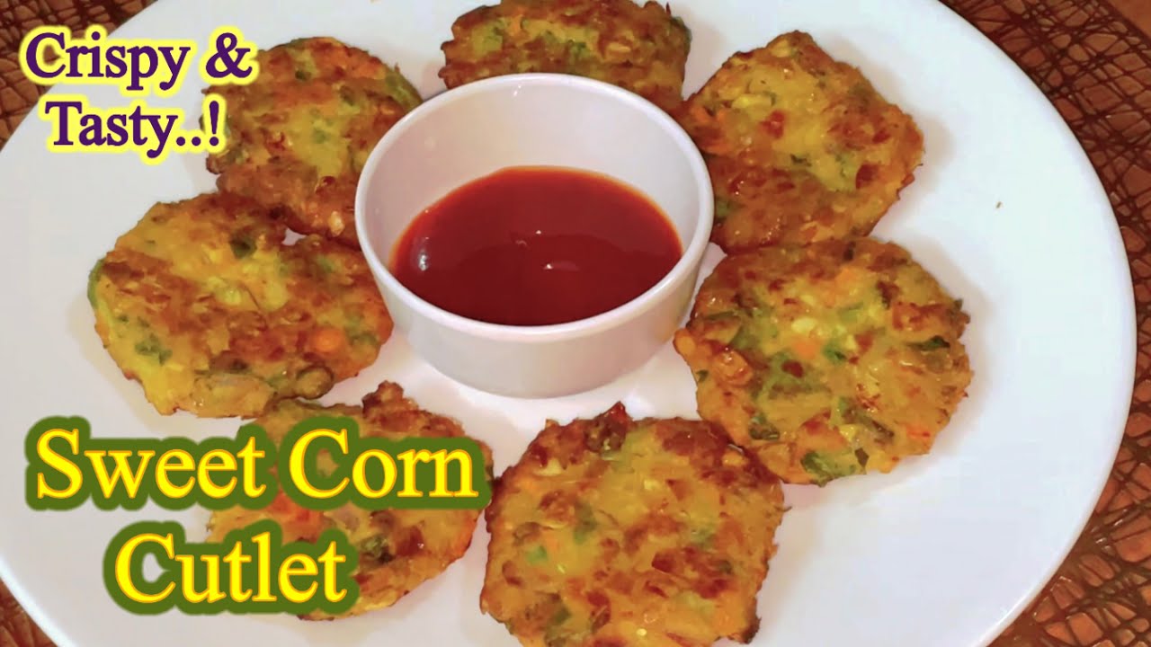 Sweet Corn Cutlet| Crispy Corn Cutlet - YouTube