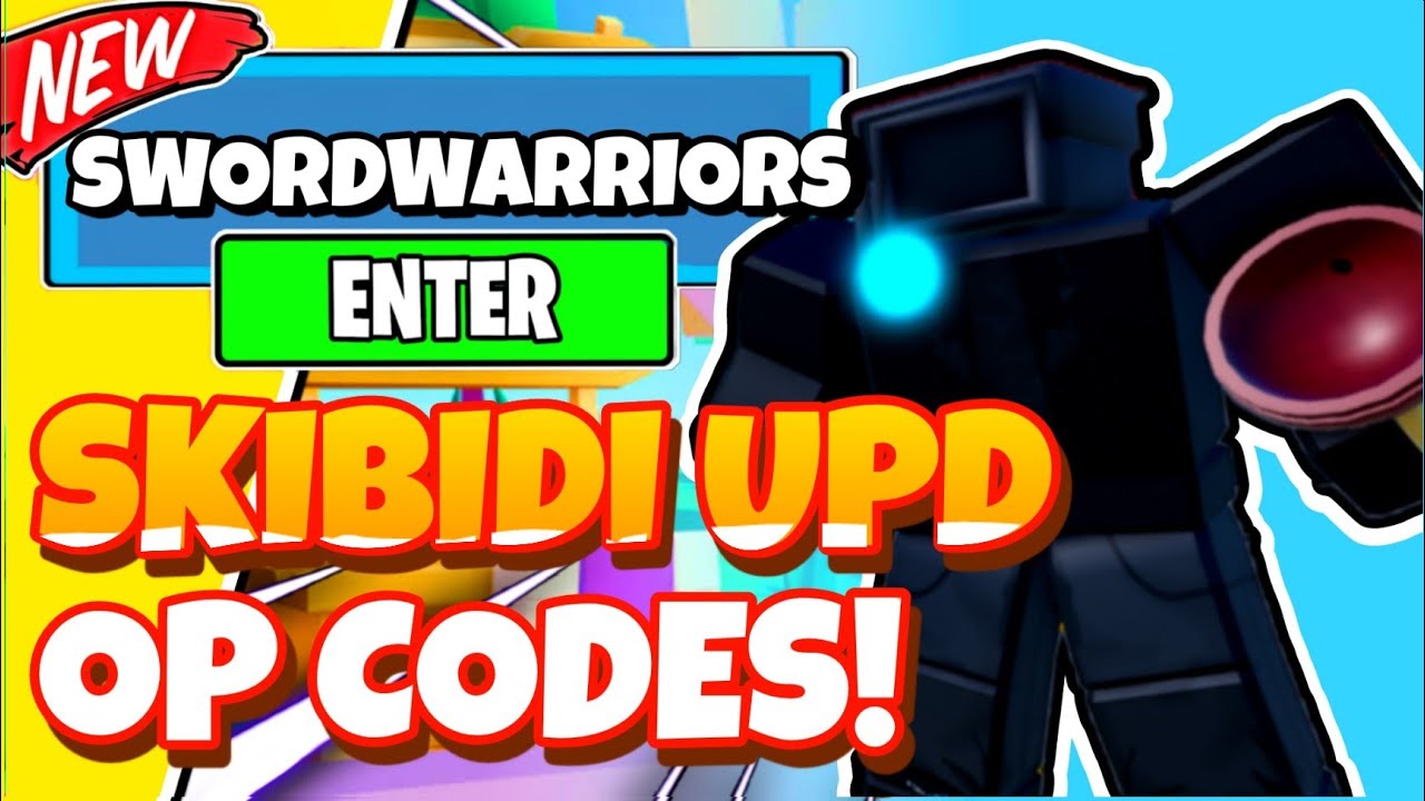 ALL NEW *SKIBIDI & MAP 5* UPDATE OP CODES FOR SWORD WARRIORS! Roblox ...