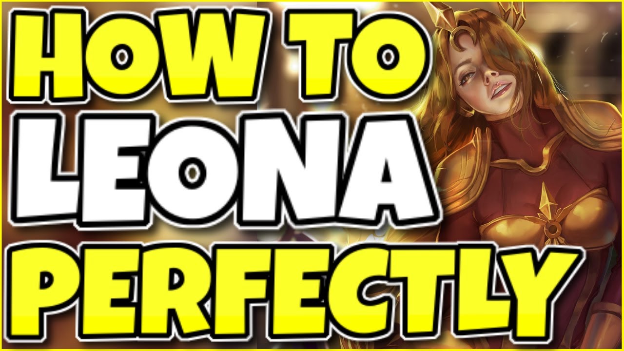 HOW TO PLAY LEONA 100% PERFECTLY AGAINST CHALLENGERS - (League of ...