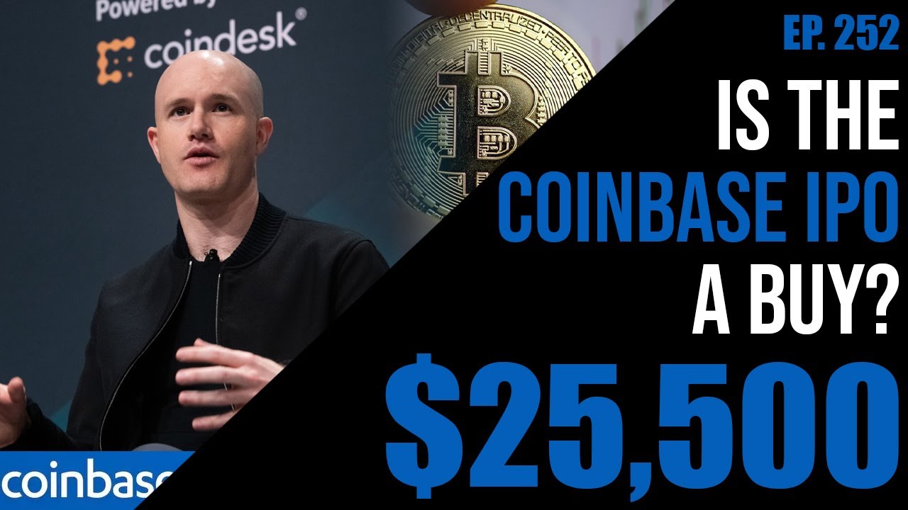 Coinbase IPO Date | My Thoughts on CRYPTO - YouTube