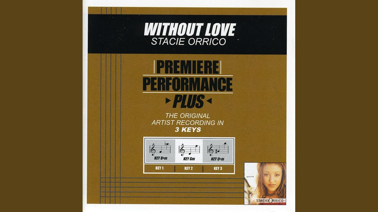 Without Love (Performance Track In Key Of Bbm With Background Vocals ...