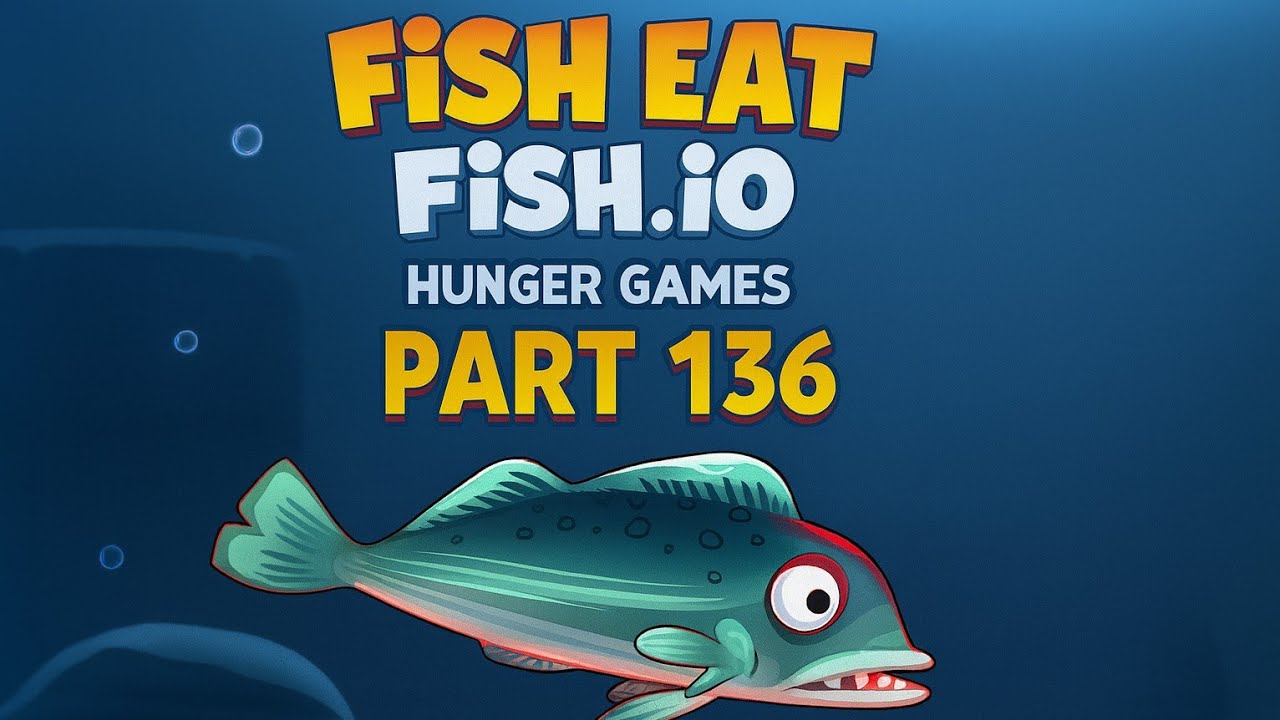 🐠 Fish Eat Fish.io:Hunger Games Walkthrough Part 136 | Mobile Gameplay ...