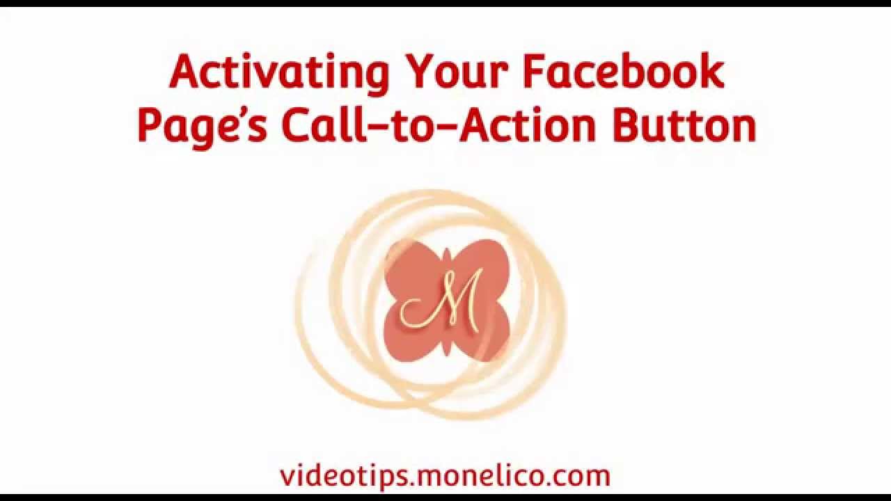 Activating Your New Facebook Call-to-Action Button - YouTube